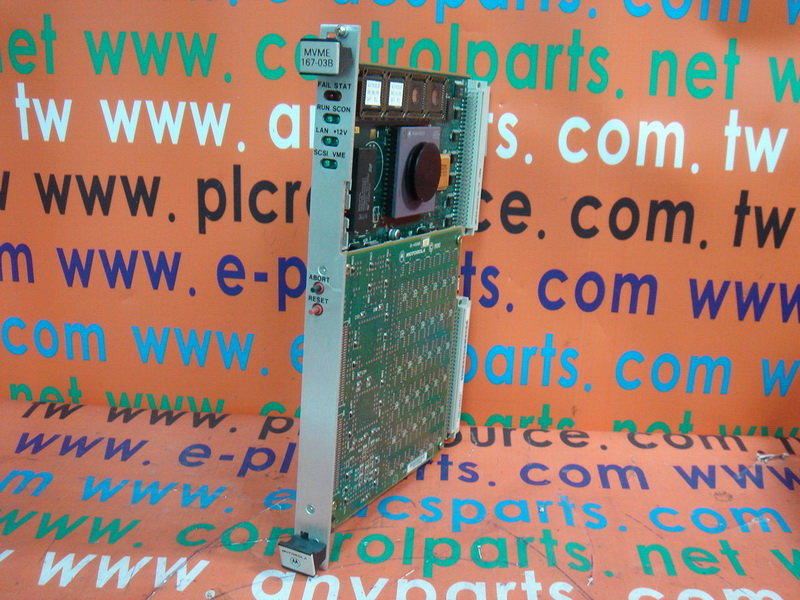 MOTOROLA MVME 167-03B - PLC DCS SERVO Control MOTOR POWER SUPPLY IPC ROBOT